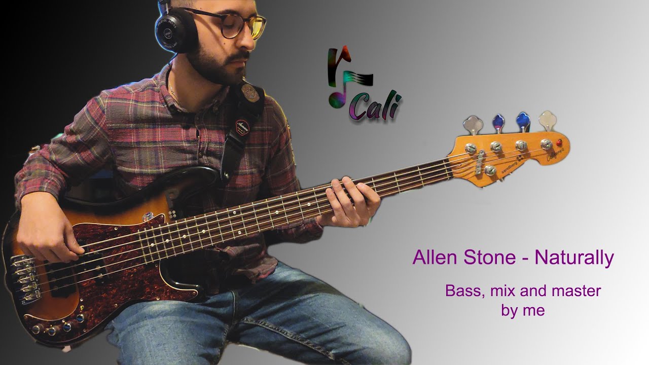 Allen stone - Naturally [Bass cover] HD - YouTube