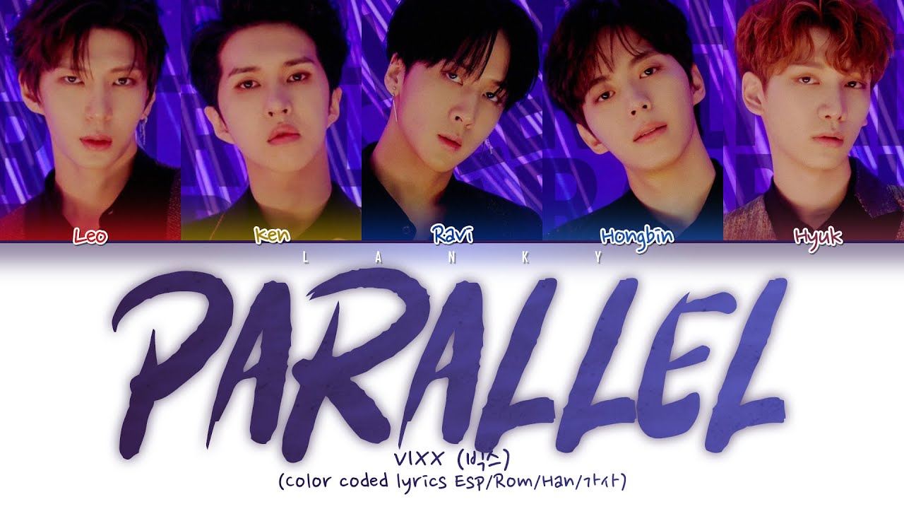 VIXX (빅스) - '평행우주 (PARALLEL)' Sub Español Color Coded (Han/Rom/Esp/가사) - YouTube