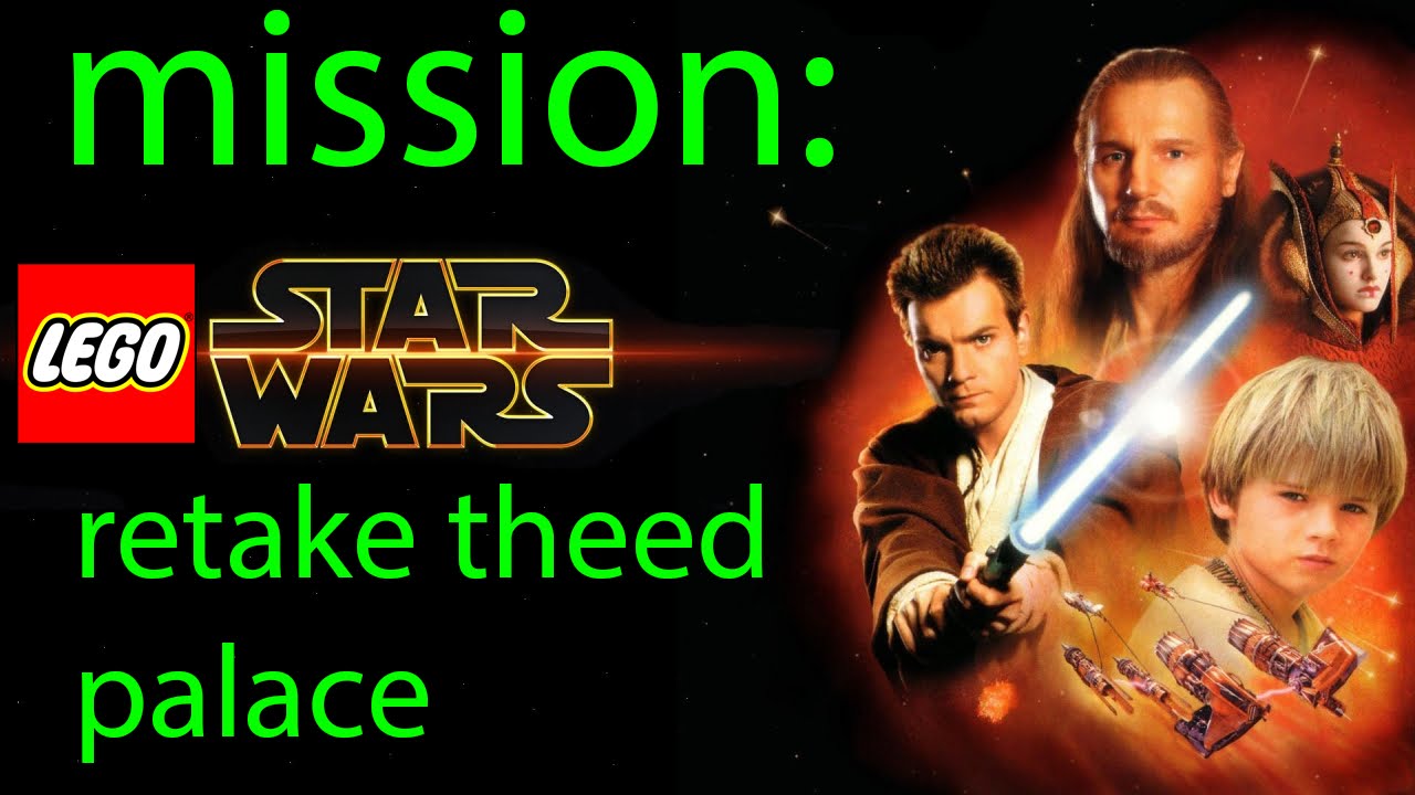 lego star wars the phantom menace mission retake theed palace - YouTube