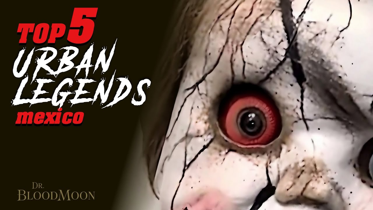 Top 5 Scary Urban Legends from Mexico That Are Actually True - YouTube