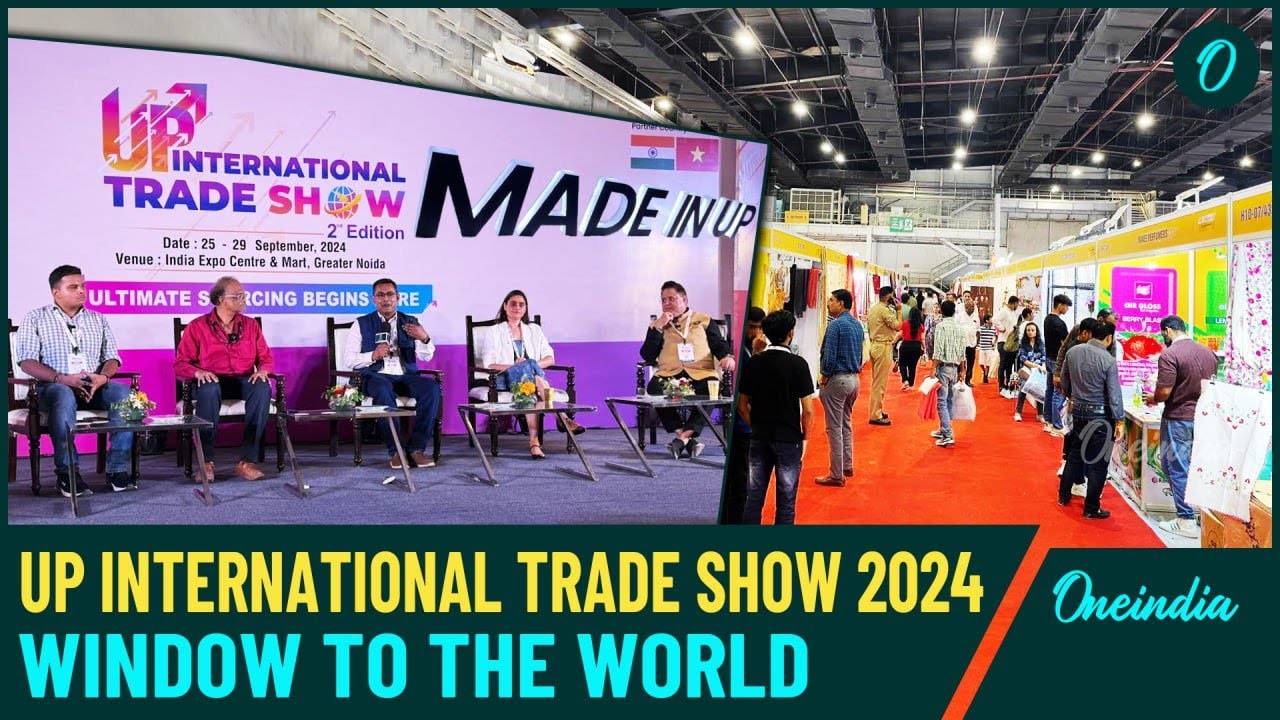 UP International Trade Show 2024: A Gateway to Global Opportunities ...