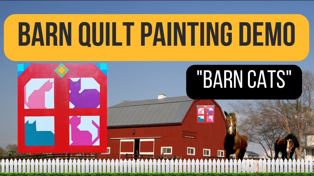 Barn Quilt Demo Painting - "Barn Cats" - Cinda Leigh Barn Quilts - YouTube