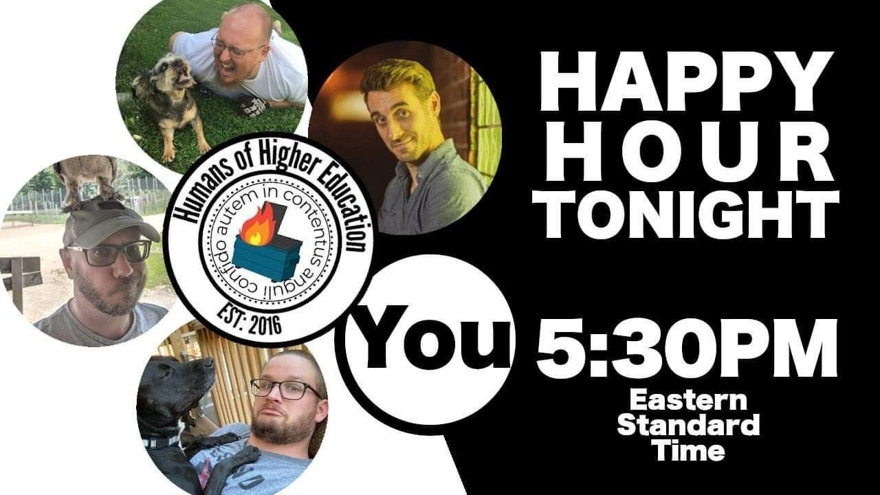 HUMANS OF HIGHER ED HAPPY HOUR! - YouTube