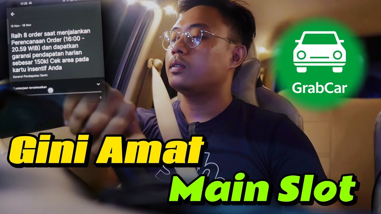 Perdana Grab Main Slot Kejar Poin Begini Rasanya!!! #grabcar # ...