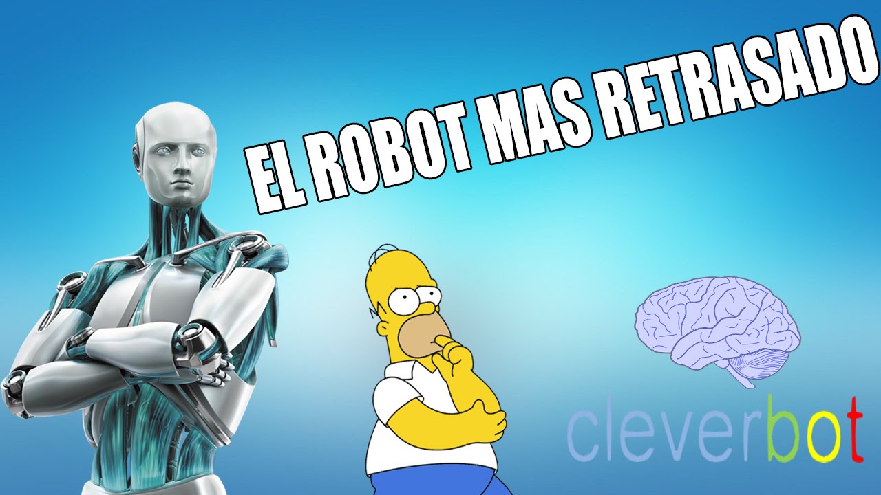 EL ROBOT MAS RETRASADO! | Cleverbot - Jhonsito XD - YouTube