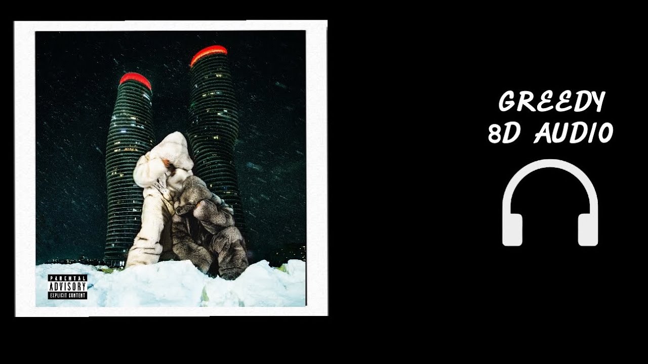 PARTYNEXTDOOR & Drake - GREEDY | 8D Audio🎧 [Best Version] - YouTube