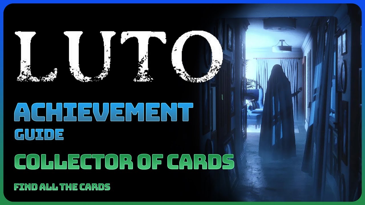 Luto - Collector of Cards (Trophy / Achievement Guide) - YouTube