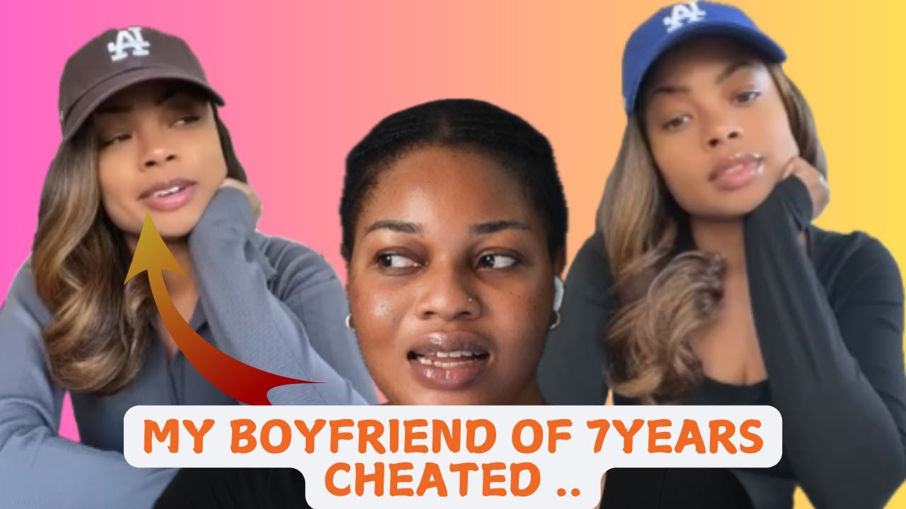 How I Found Out My BoyFriend Of Seven Years Was Cheating On Me - YouTube