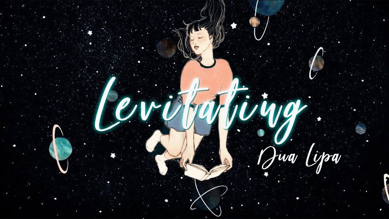 « Vietsub + Lyrics » Levitating ♪ Dua Lipa - YouTube