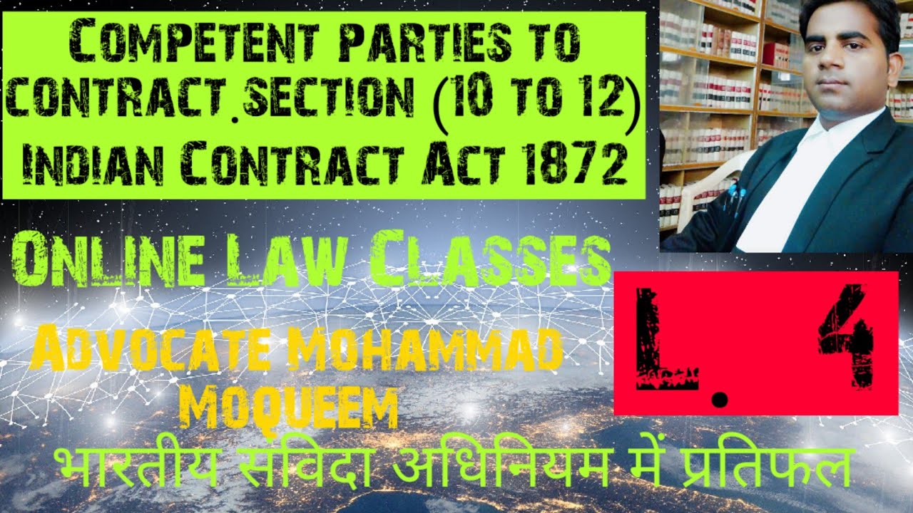 Competent parties to contract.section (10 to 12) Indian Contract Act ...