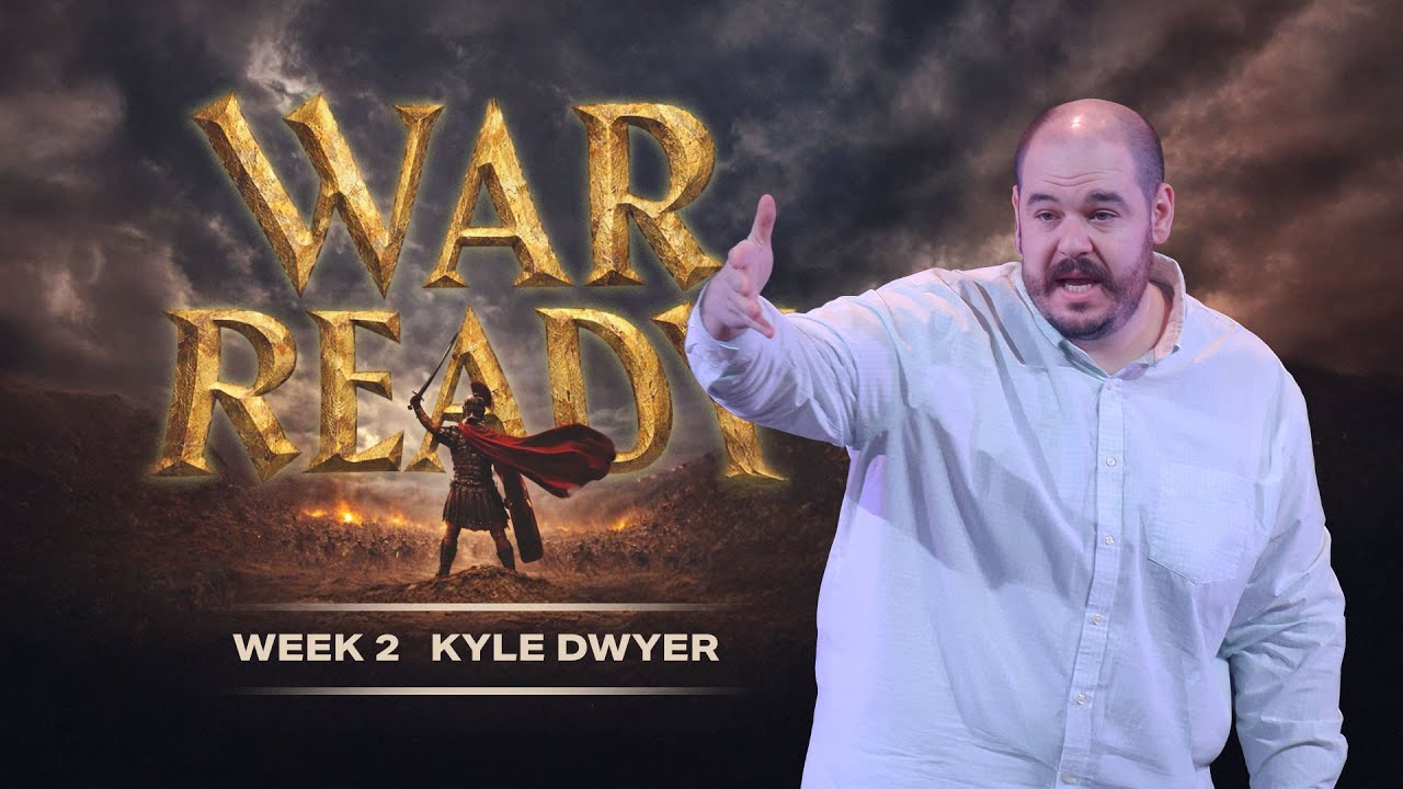 Immanuel Church | War Ready | Week 2 : January 11, 2026 | Kyle Dwyer ...