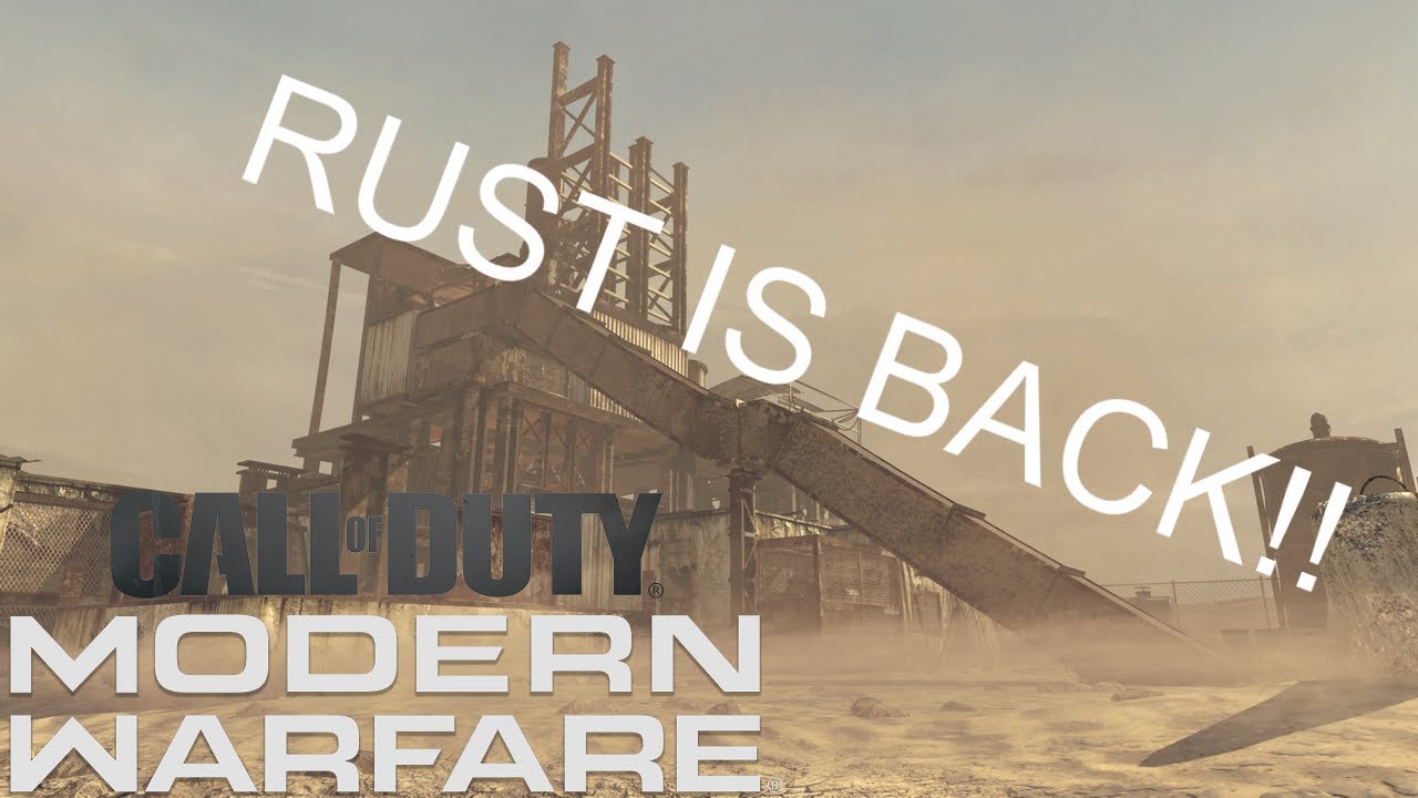 RUST IS BACK IN MW!! | Call of Duty Modern Warfare Multiplayer - YouTube