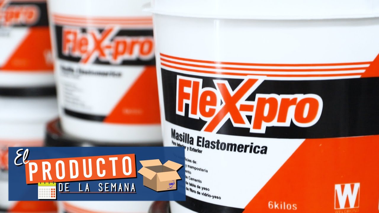 "El Producto de la Semana" - Masilla Elastomérica FlexPro® - YouTube