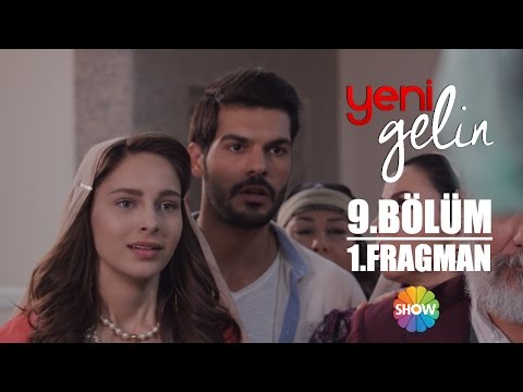 Yeni Gelin 9.Bölüm 1.Fragman