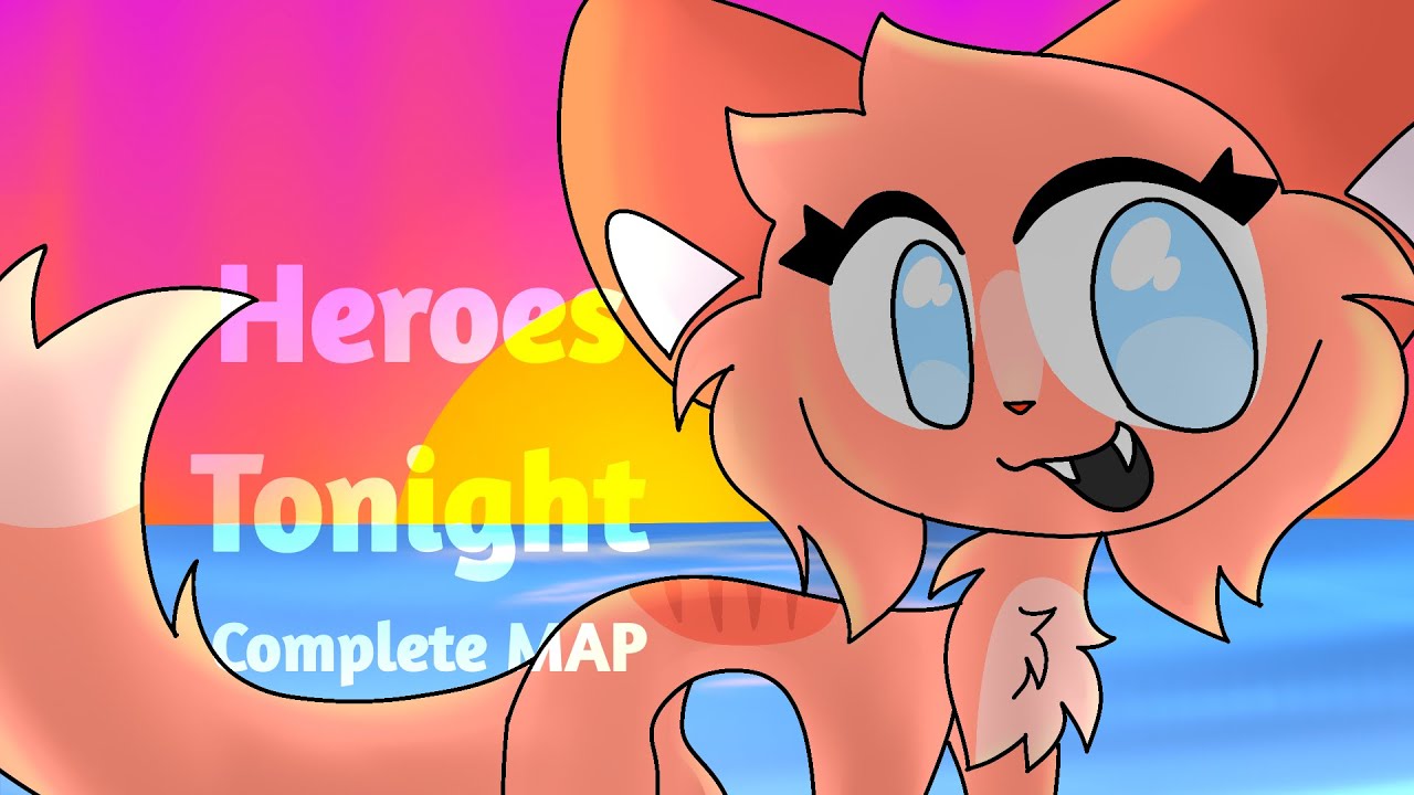 Heroes Tonight | COMPLETE ANYTHING MAP - YouTube