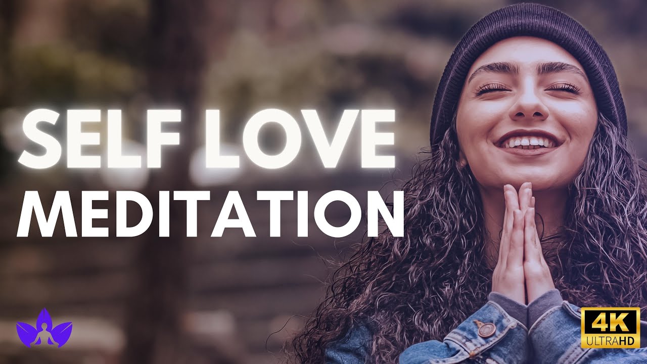 Guided Meditation for Self Love and Self Esteem - YouTube