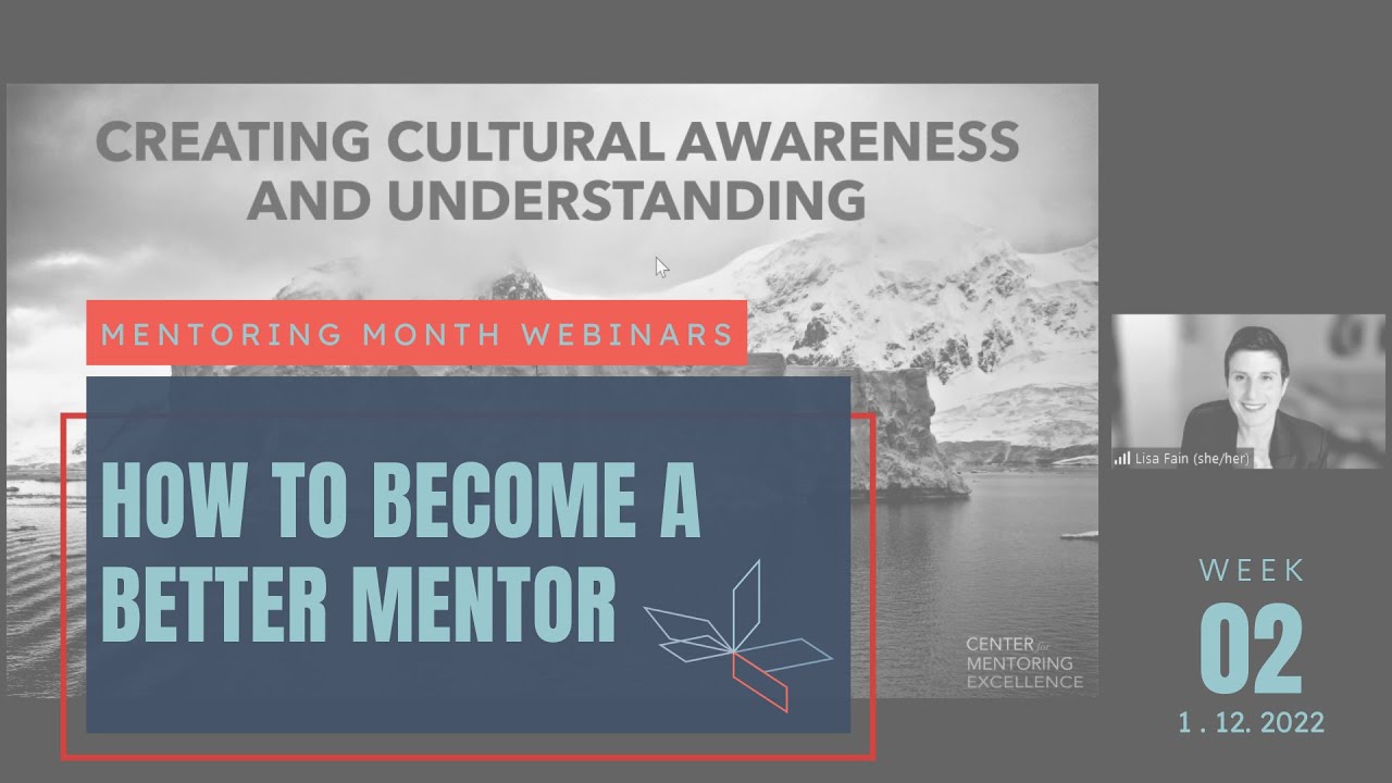 Mentoring Month Week 2 Webinar: How to Become a Better Mentor - YouTube