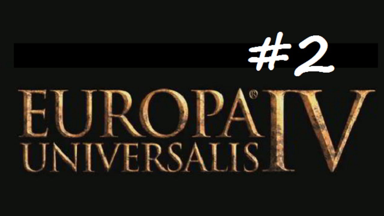 Let's Play EU4 - Scandinavia Megacampaign - Part 2 - YouTube