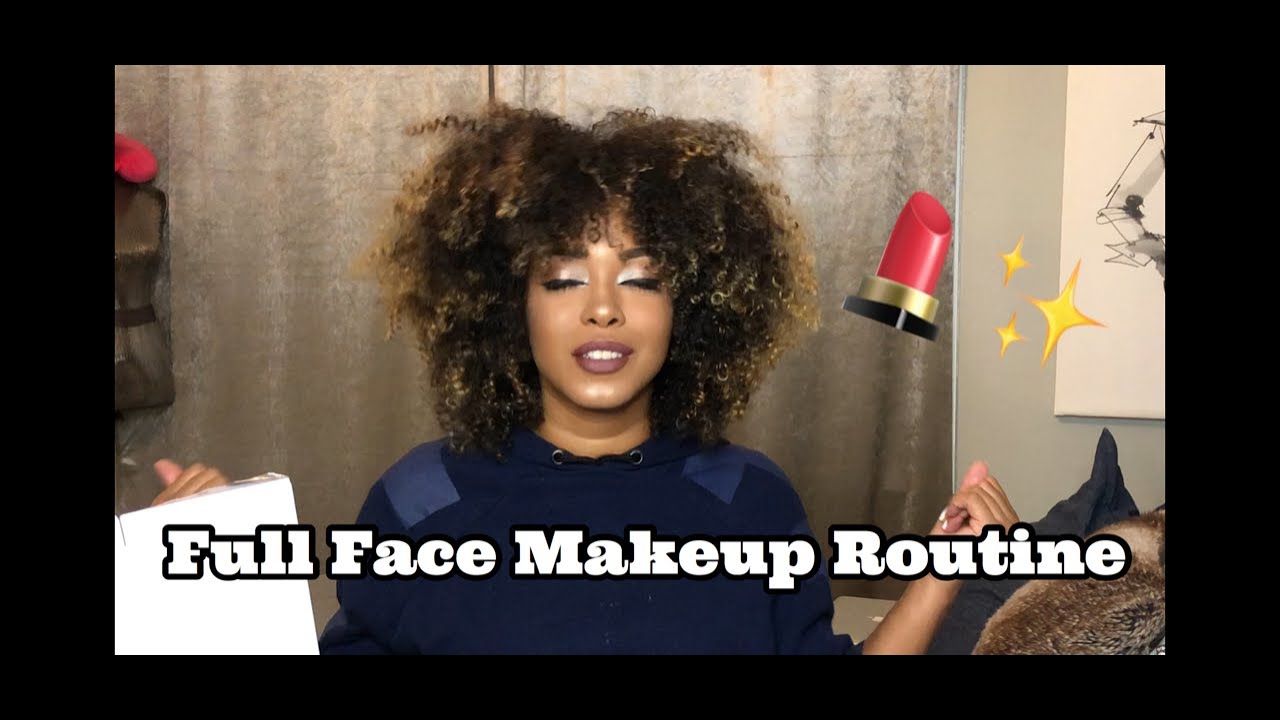 FULL FACE MAKEUP ROUTINE - YouTube