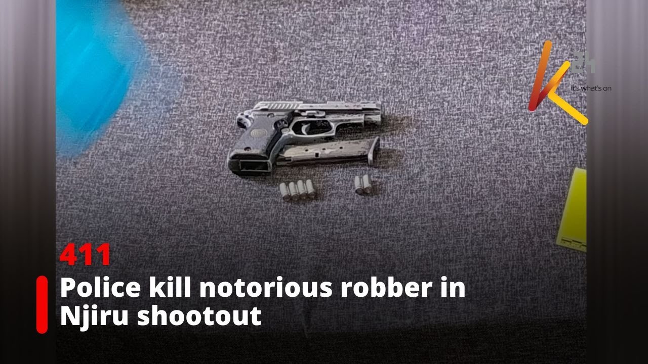Police kill notorious robber in Njiru shootout - YouTube