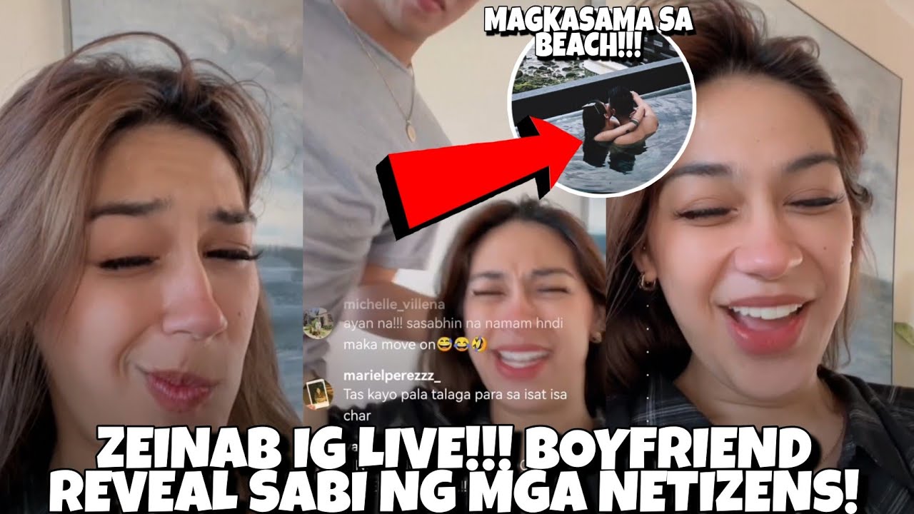 ZEINAB HARAKE NAG LIVE SA IG. SIGAW NG MGA NETIZENS BOYFRIEND REVEAL ...