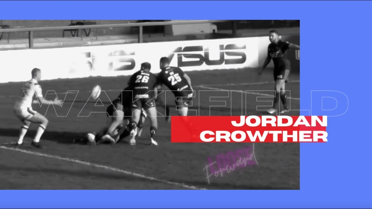 Jordan Crowther Wakefield Trinity Rugby League Highlights 2020 - YouTube