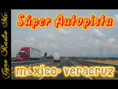 Super Carretera Puebla Veracruz tramo Tecamachalco Acatzingo ║Freeway Mexican Big Travel, - YouTube