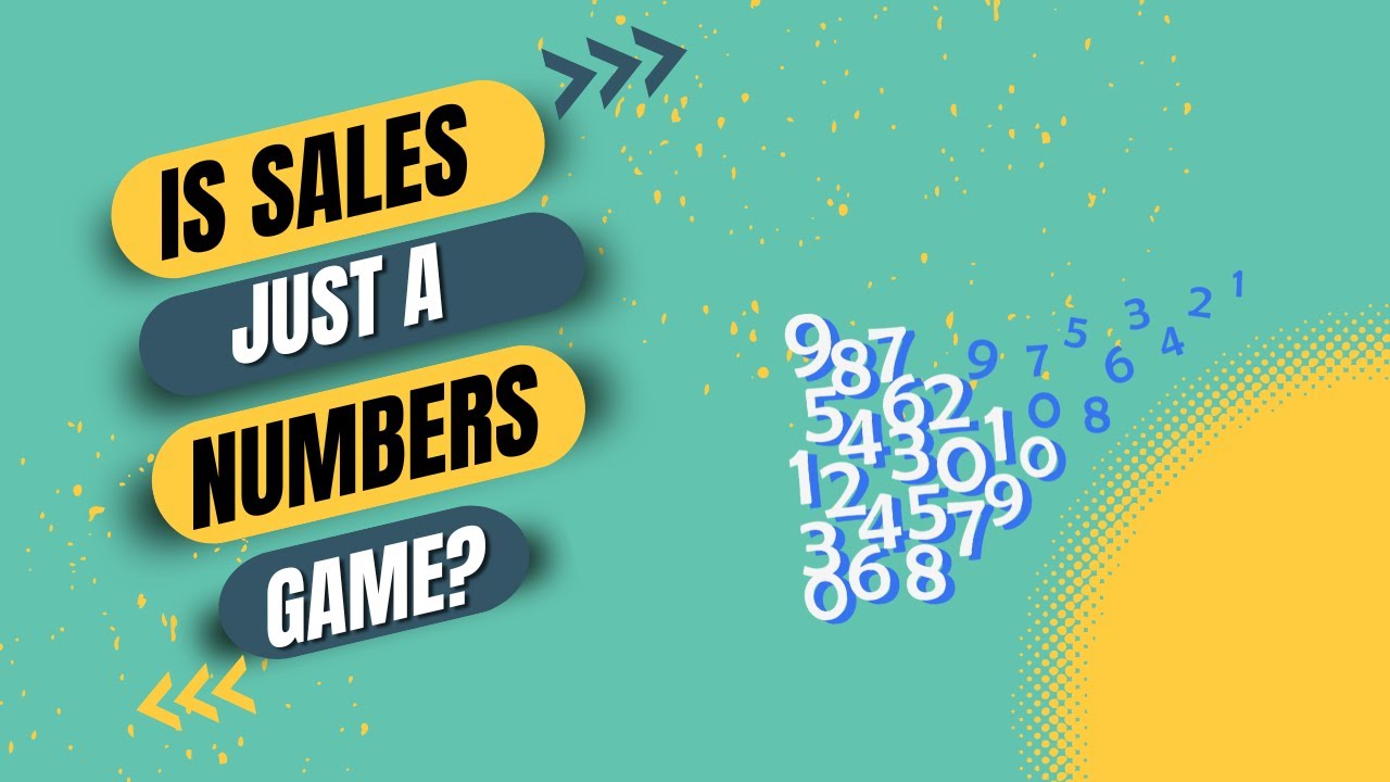 Is Sales just a Numbers Game? - YouTube