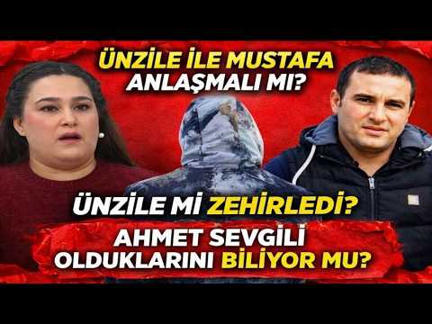 ÜNZİLE İLE MUSTAFA ANLAŞMALI MI? AHMET SEVGİLİ OLDUKLARINI BİLİYORMUYDU?#digdemarslan#Ünzile #ahmet#