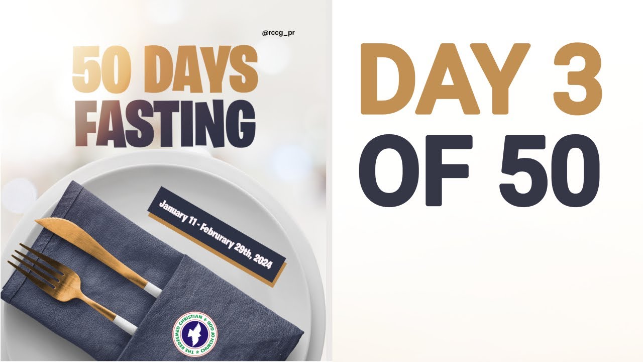 50 DAYS FASTING AND PRAYER - DAY 3 || 13 JANUARY 2024 || RCCG MOUNT ...