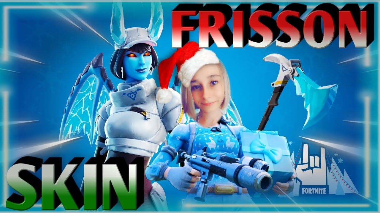 🔴NEW SKIN FRISSON {SAISON 1} !!!💥[Live GIRL FORTNITE FR]💥 1080p - YouTube