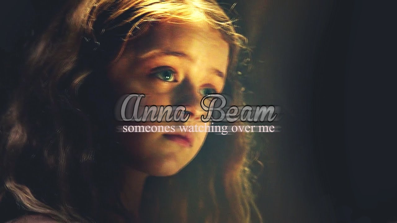 Anna Beam | Someone's Watching Over Me - YouTube