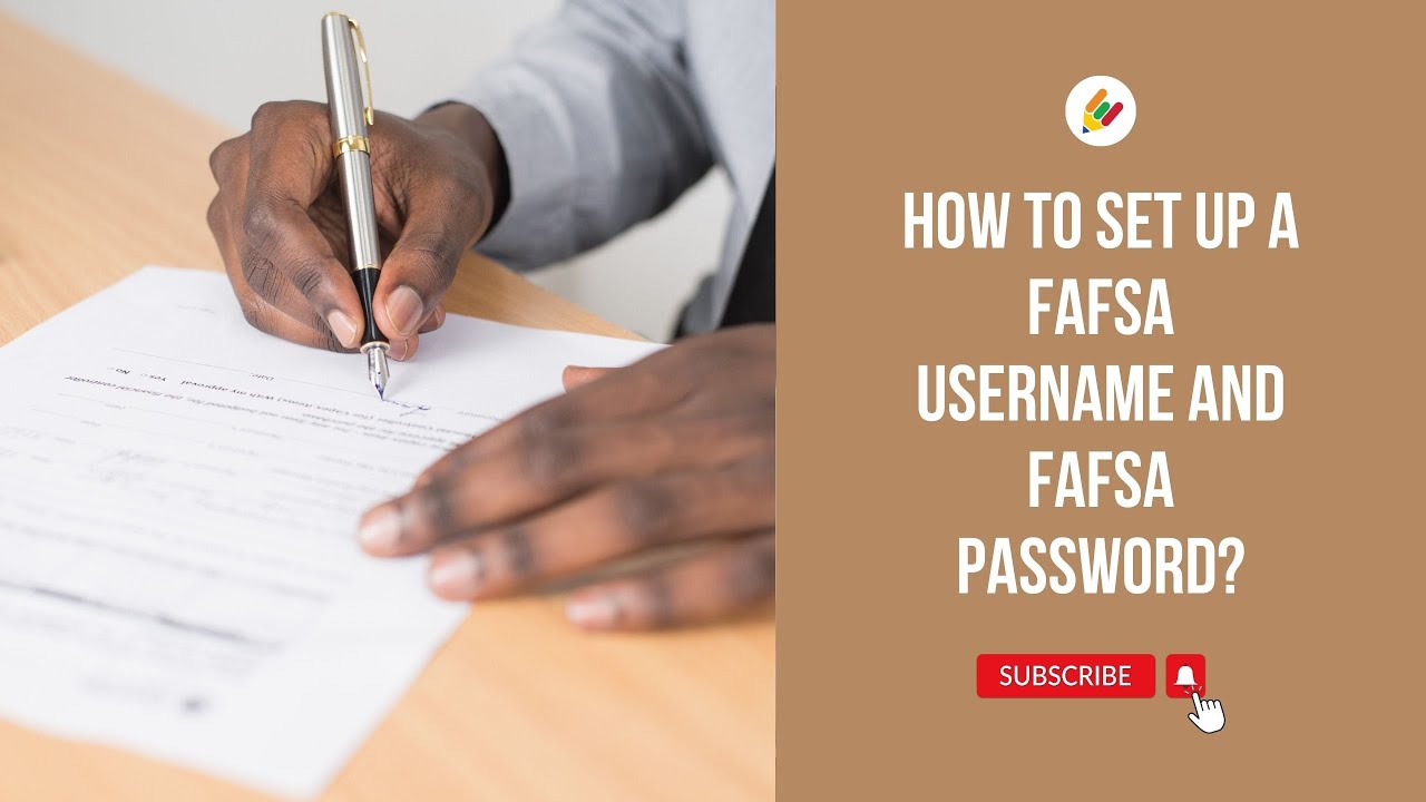 How to Set Up a FAFSA Username and FAFSA Password? - YouTube