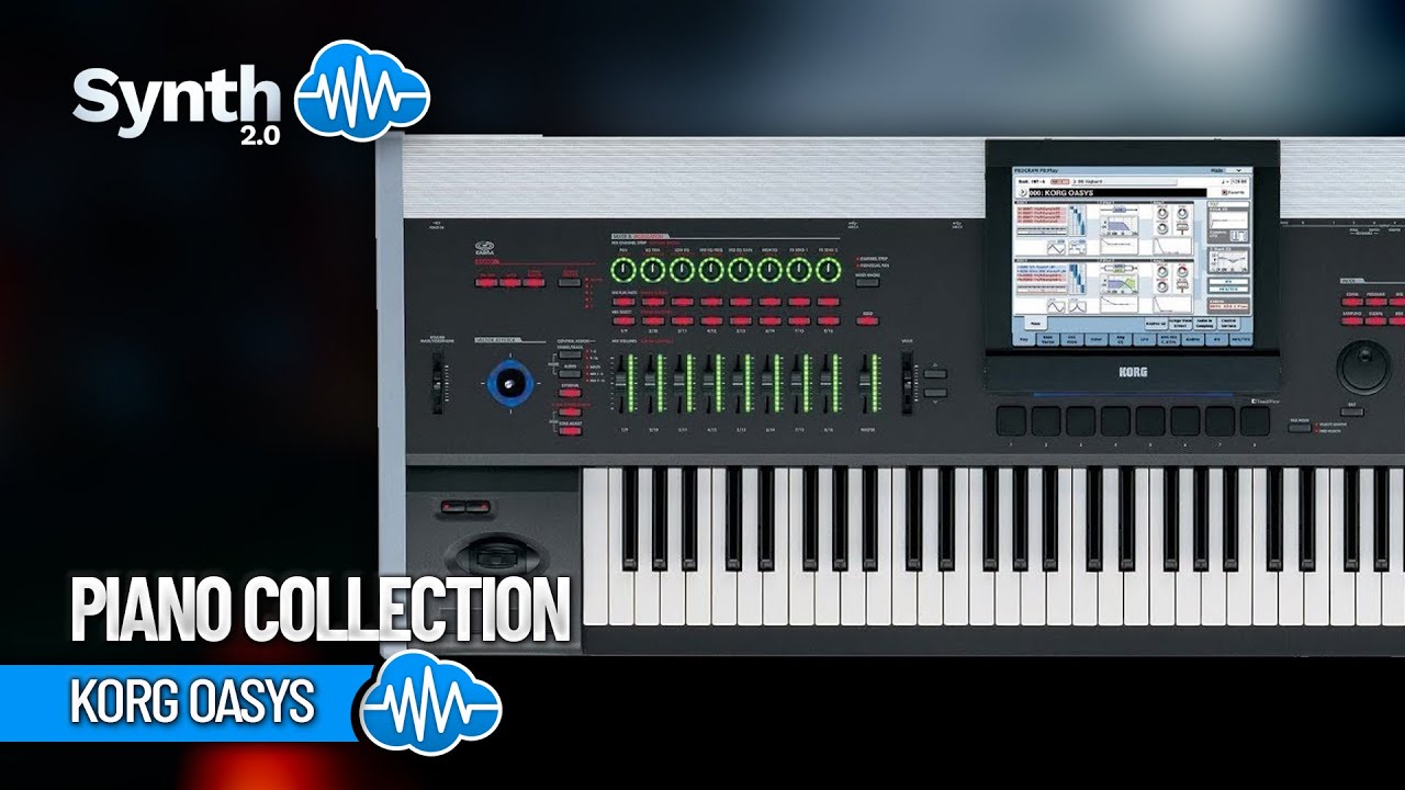 PIANO COLLECTION | KORG OASYS - YouTube