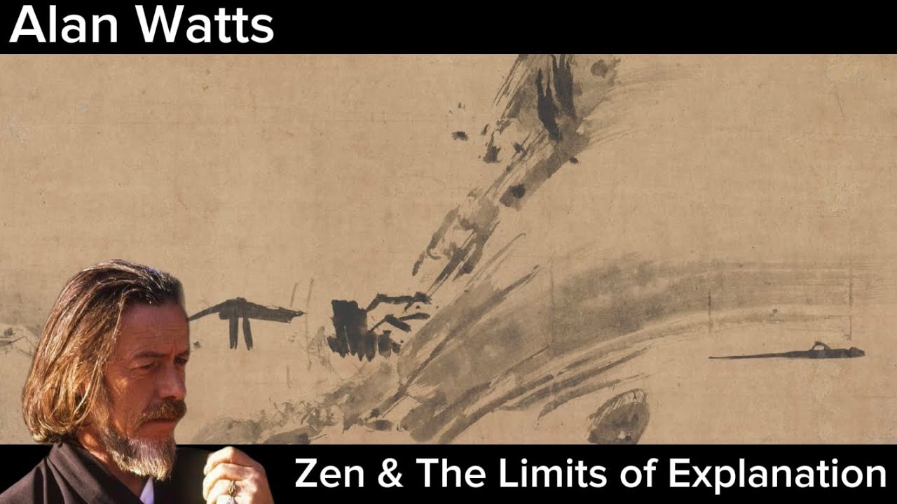 Alan Watts: Zen and the Limits of Explanation #zen - YouTube