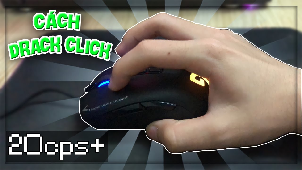 HƯỚNG DẪN DRAG CLICK DỄ NHẤT - MỚI NHẤT 2022 ! - YouTube