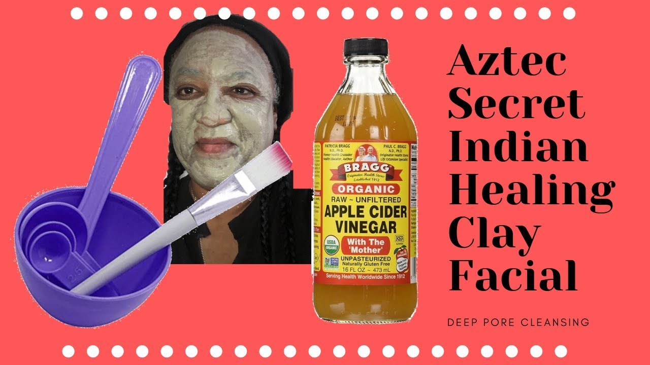 Aztec Secret Indian Healing Clay Facial - YouTube