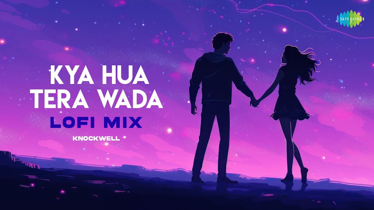Kya Hua Tera Wada - LoFi Mix | Mohammed Rafi | Sushma Shrestha ...