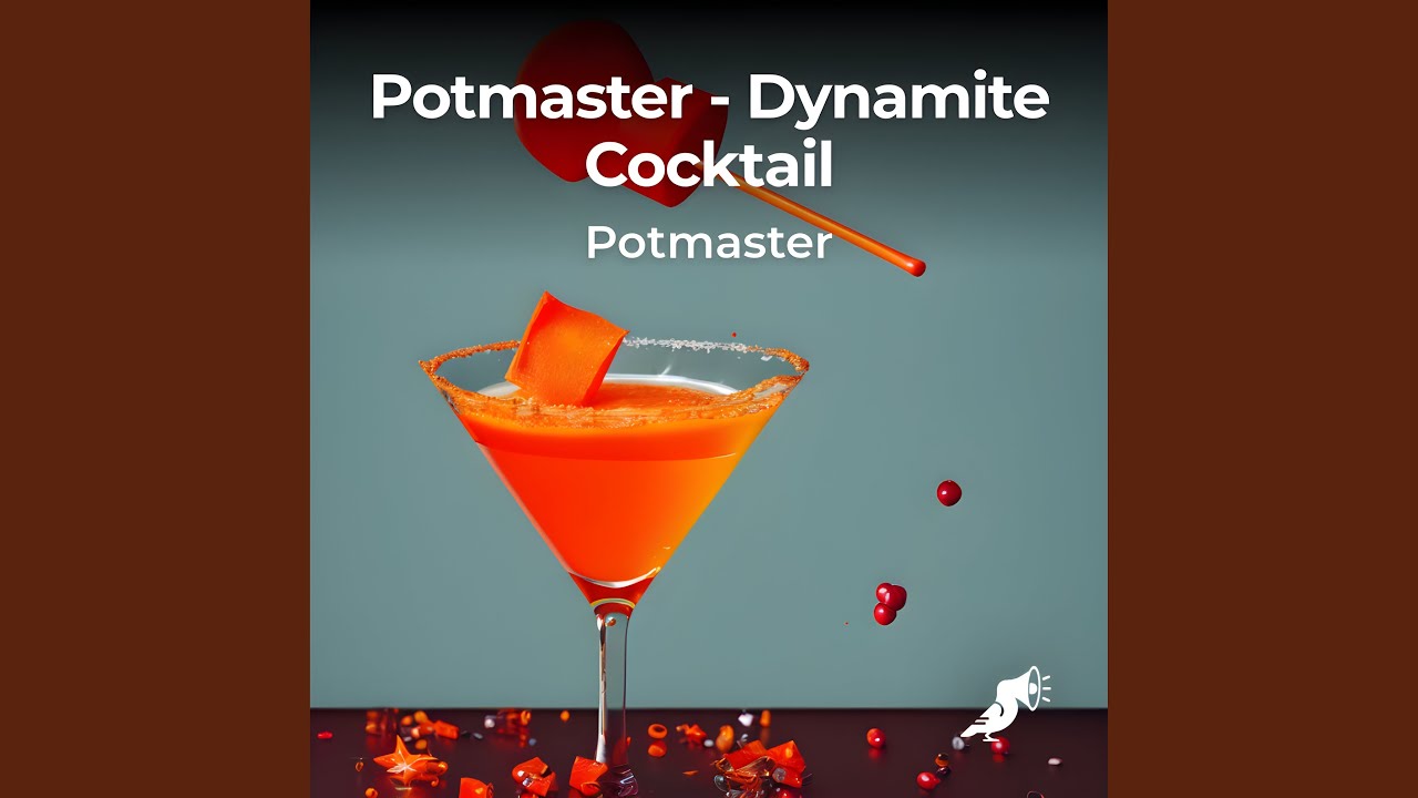 Dynamite Cocktail - YouTube