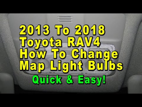 2013 To 2018 Toyota RAV4 How To Change Map Light Bulbs With Part Number ...