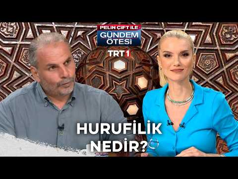 Hurufilik nedir? | #GündemÖtesi 525. Bölüm
