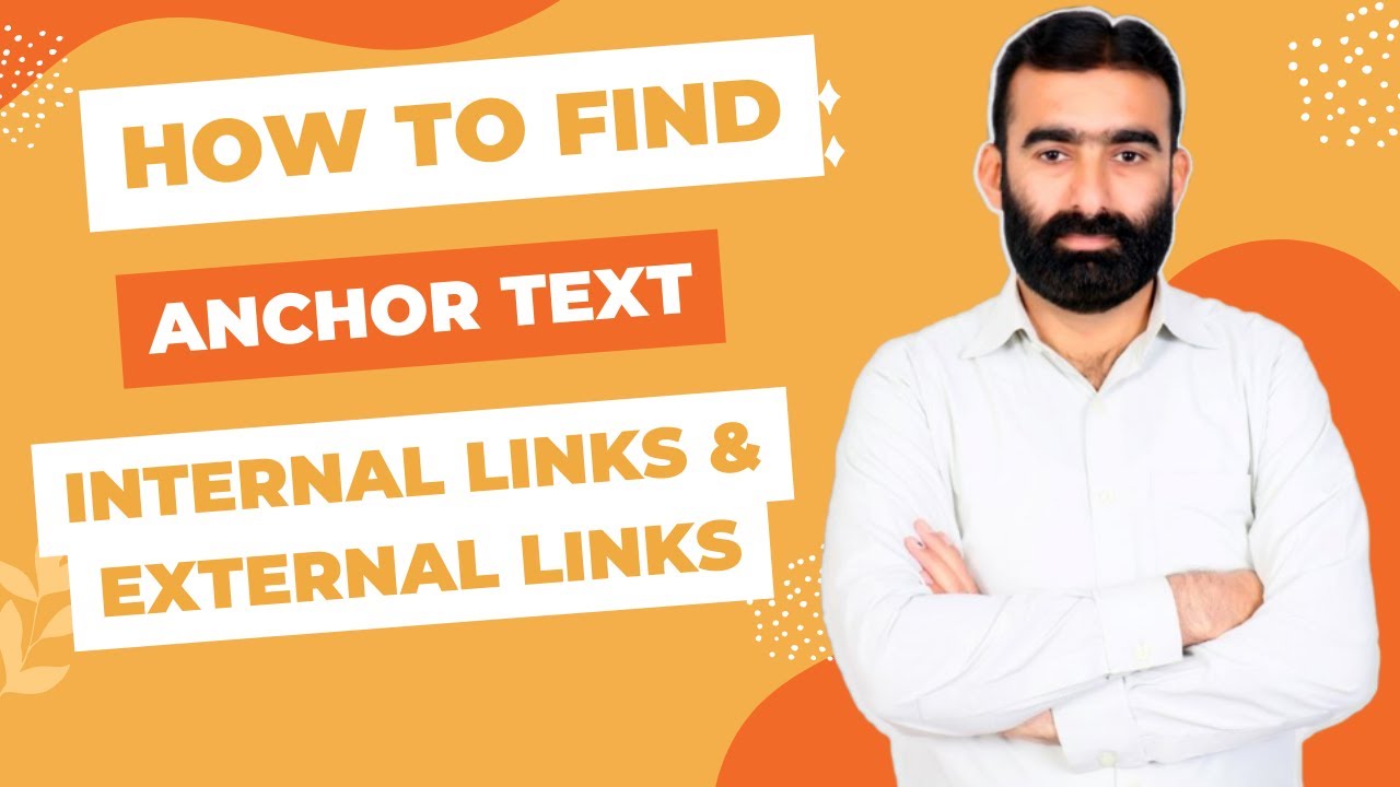 How to find Anchor Text | What is Internal Links | What is External ...