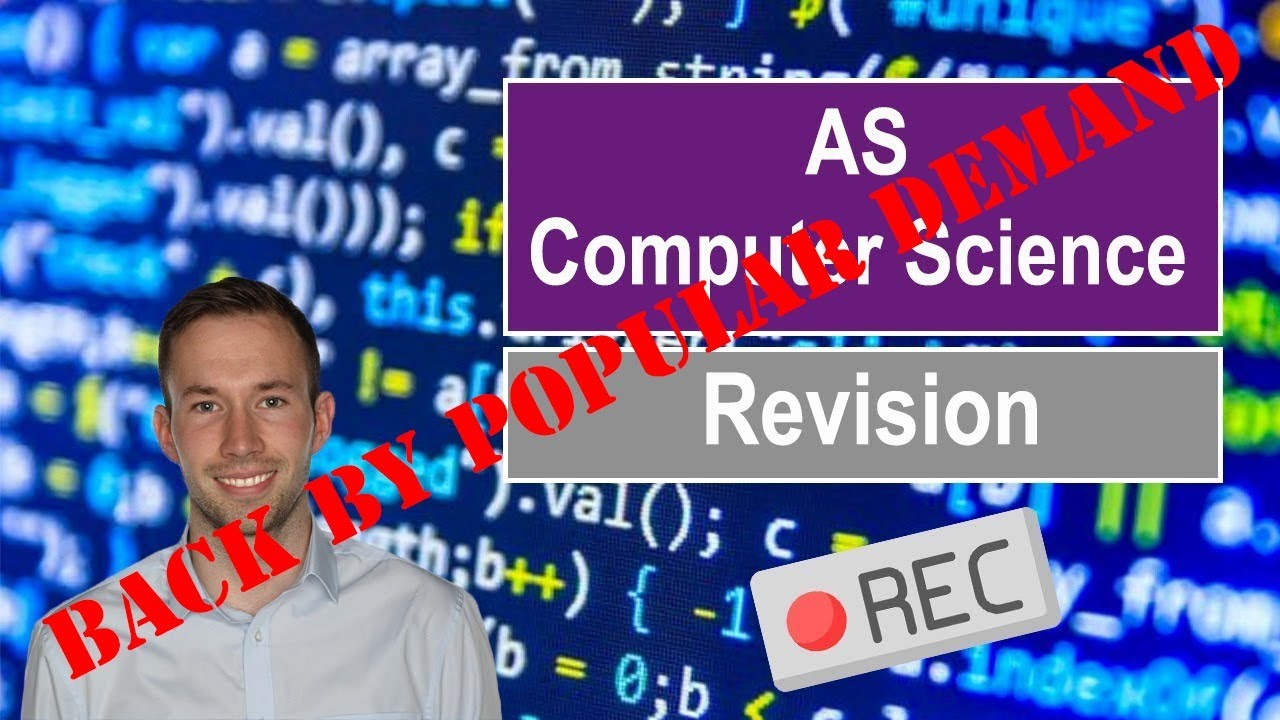 AS Computer Science Revision Stream - YouTube