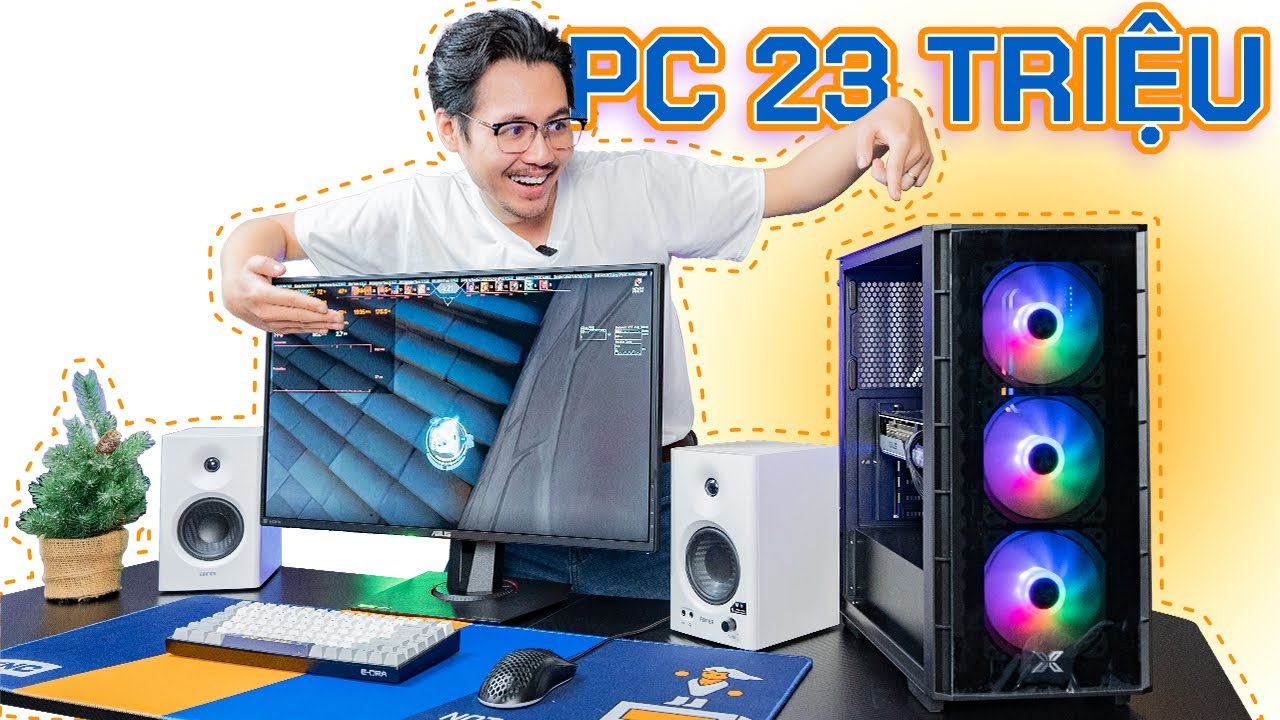 Góc PC với Cấu Hình 23 Triệu! THỜI ĐIỂM VÀNG ĐỂ MUA PC! - YouTube