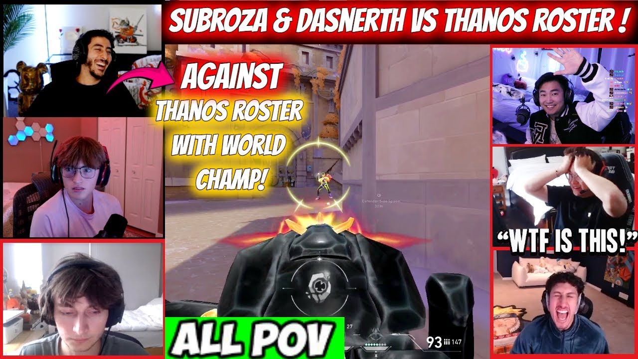 Subroza & Dasnerth Faced The Thanos Roster NRG s0m Asuna Mooda & Shanks ...