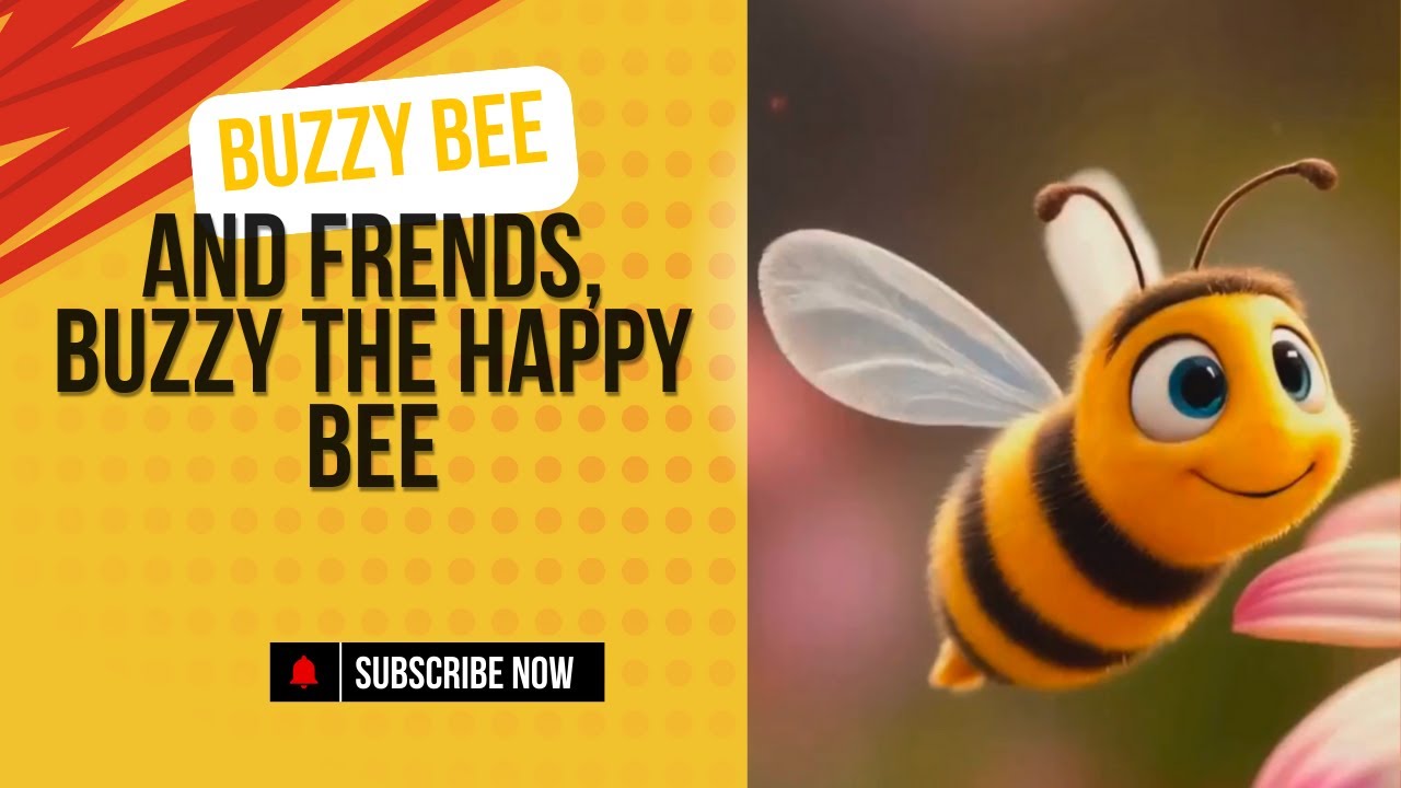 Buzzy Bee's Magical Garden Adventure, Buzzy, the Happy Bee - YouTube