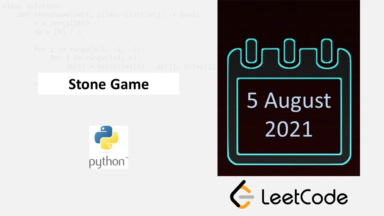 August 5/2021 LeetCode Challenge: Stone Game - YouTube
