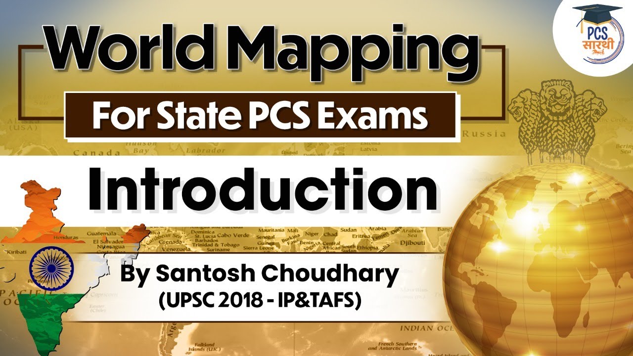 World Mapping for All State PCS Exams | Introduction by Santosh ...