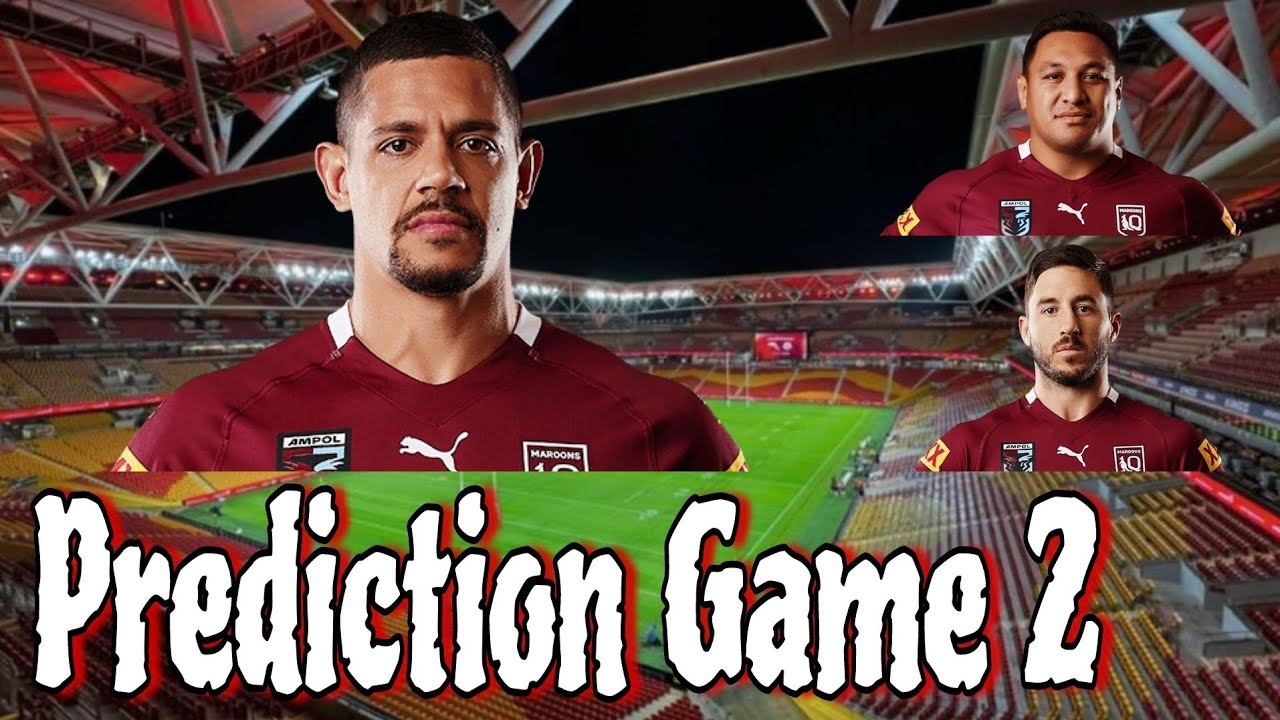 State Of Origin Game 2 2025 | QLD Maroons Lineup - YouTube