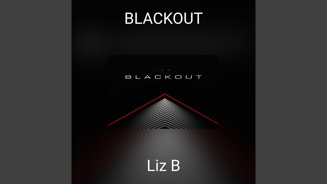 BLACKOUT - YouTube